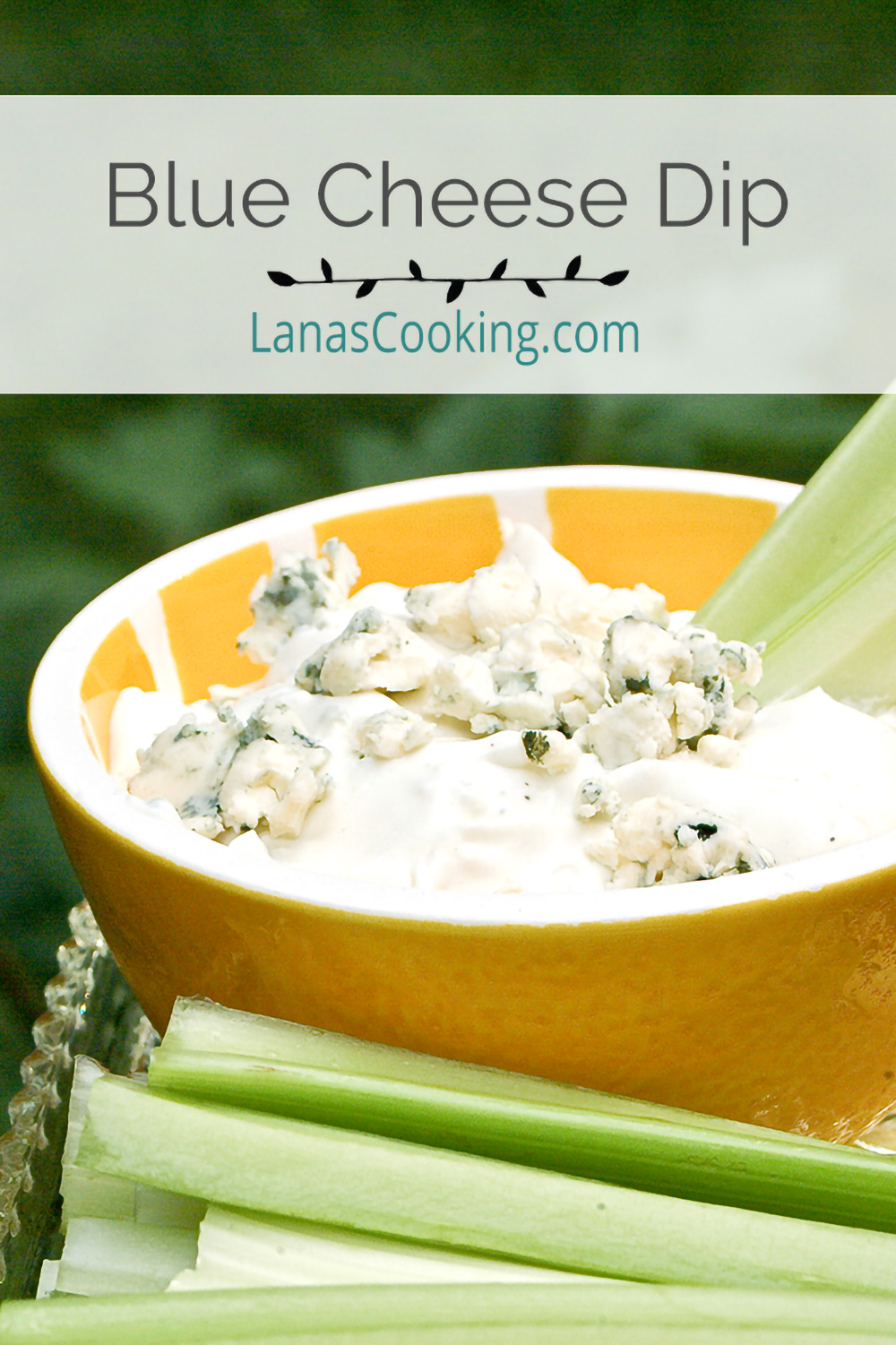 Quick and Easy Blue Cheese Dip Recipe - Lana’s Cooking