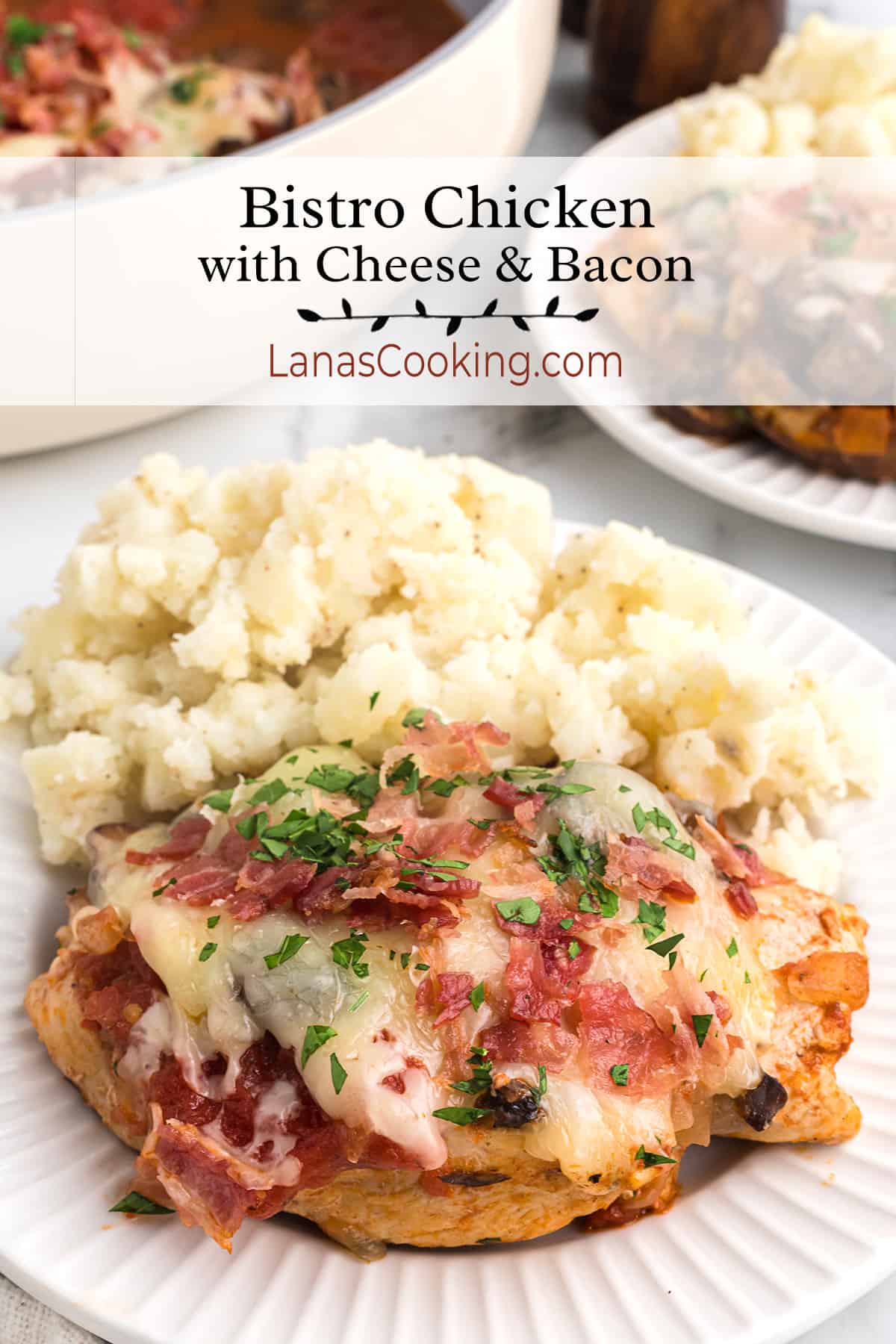 Bistro Chicken with Cheese and Bacon Recipe - Lana’s Cooking