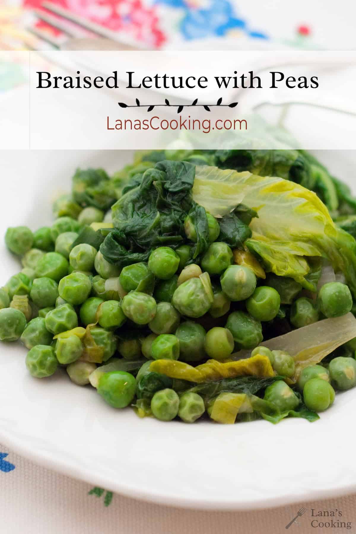 Brasied Lettuce with Peas Recipe -- Lana’s Cooking