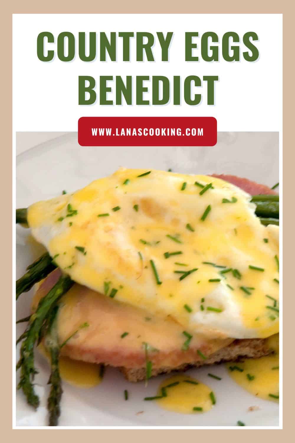 Country Eggs Benedict - Lana's Cooking