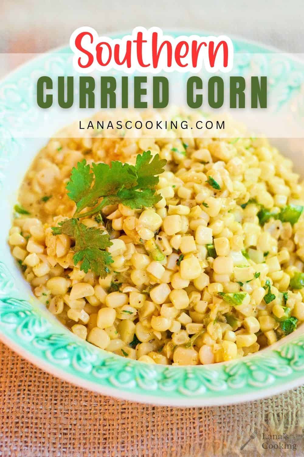Curried Corn Recipe - Lana’s Cooking
