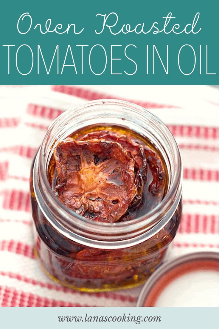 Oven Roasted Tomatoes in Oil Recipe from Lana’s Cooking