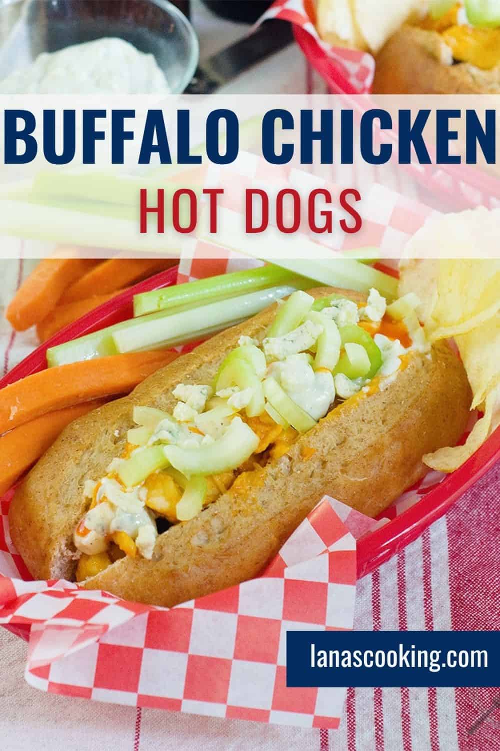 Buffalo Chicken Hot Dogs Recipe - Lana’s Cooking