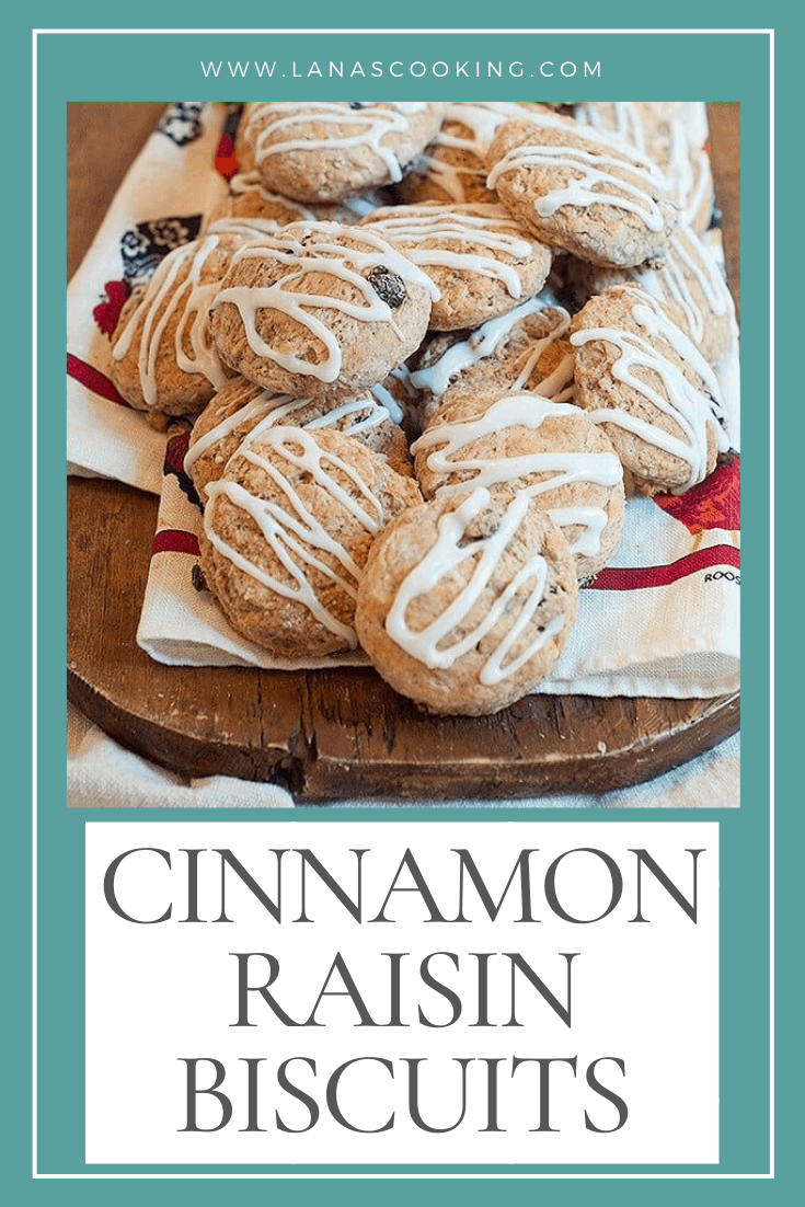 Cinnamon Raisin Biscuits Recipe - Lana’s Cooking