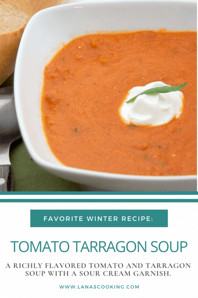 Tomato Tarragon Soup Recipe - Lana’s Cooking