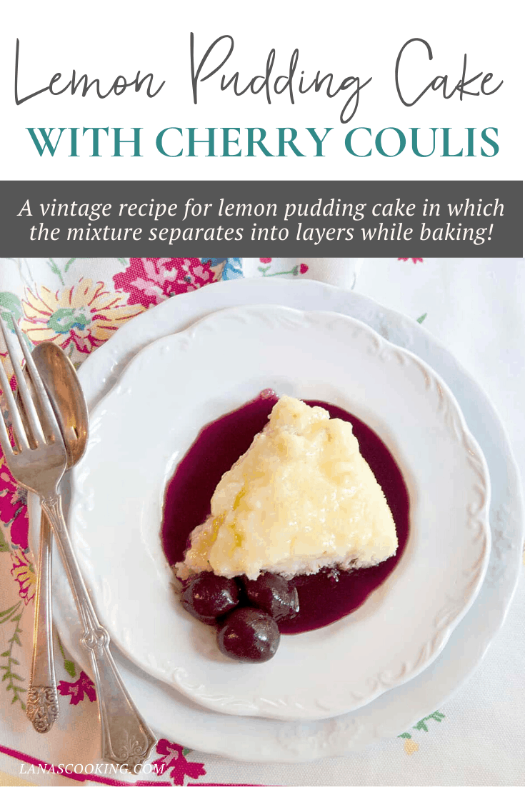 Lemon Pudding Cake with Cherry Coulis Recipe - Lana’s Cooking