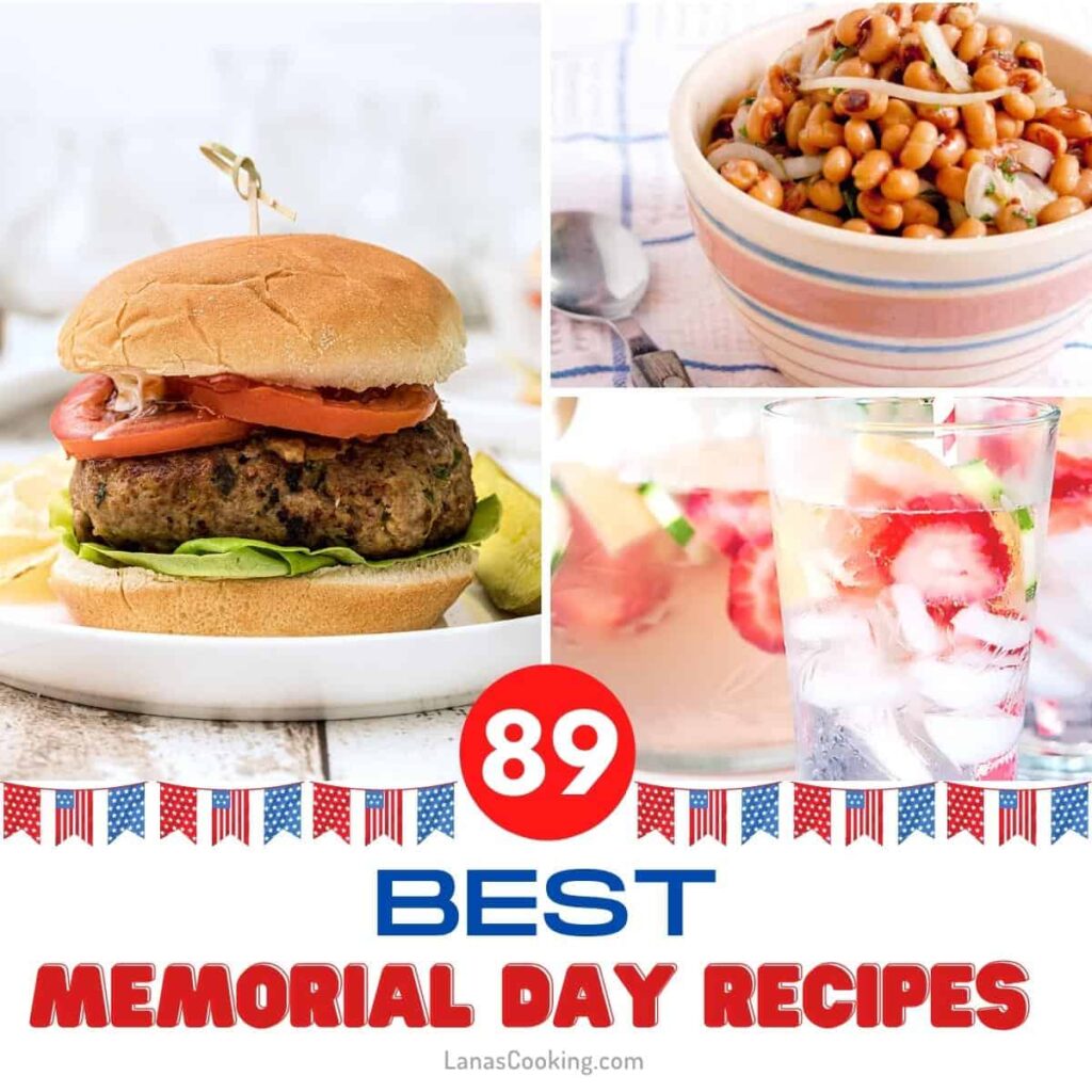 Best Memorial Day Recipes - Lana's Cooking