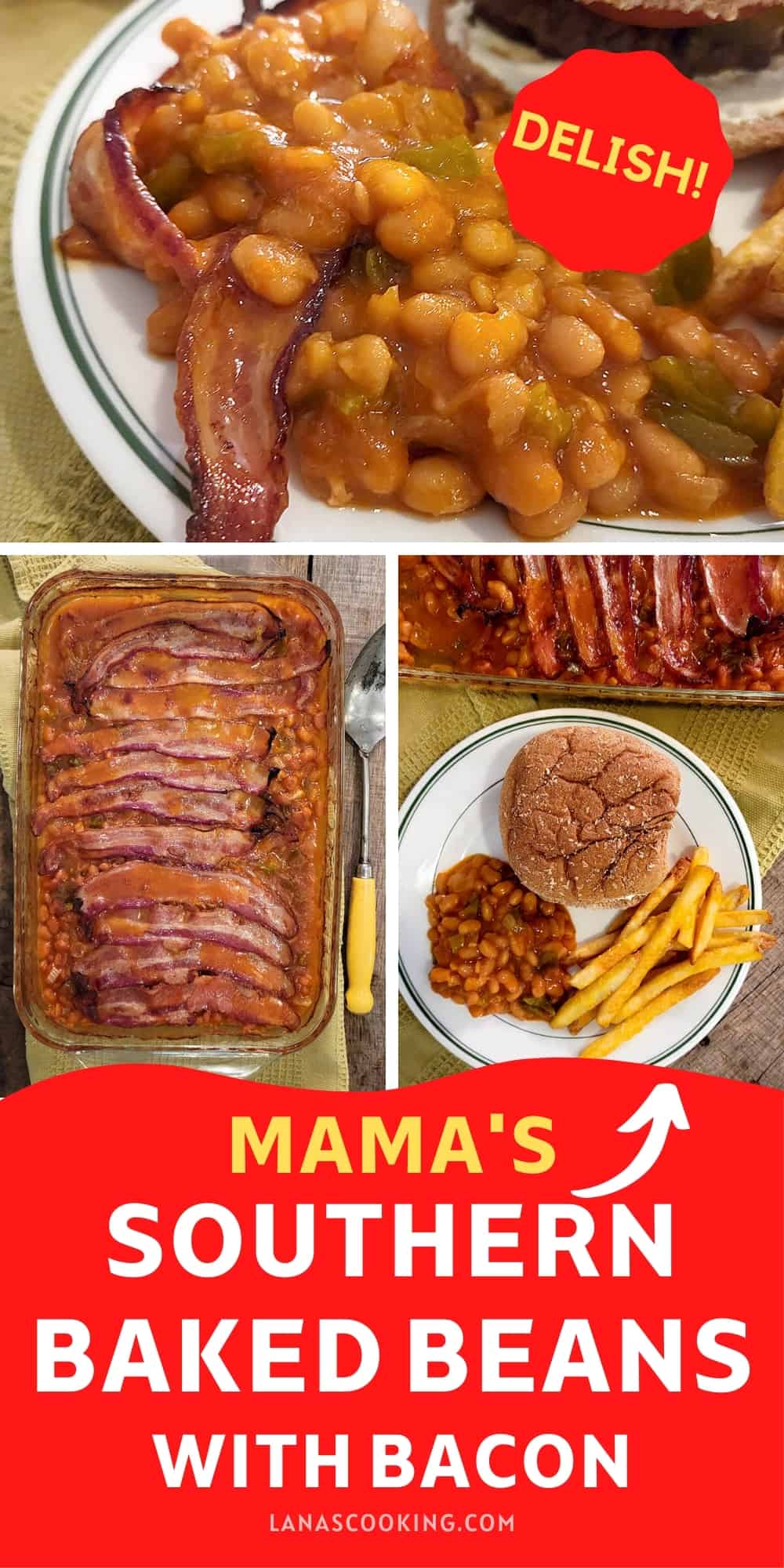 Mama's Southern Baked Beans with Bacon Recipe - Lana’s Cooking