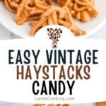 Easy Vintage Haystacks Candy Recipe - Lana's Cooking