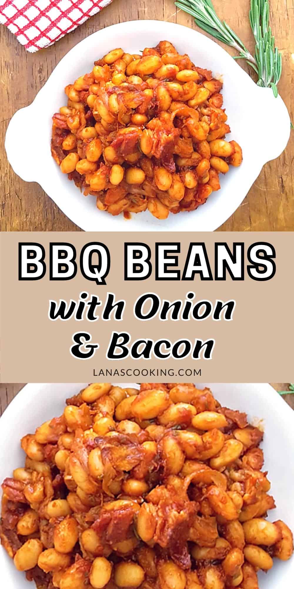 BBQ Beans with Onion and Bacon Recipe - Lana’s Cooking