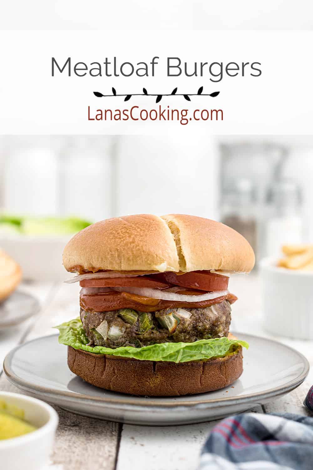 Juicy Meatloaf Burgers Recipe - Lana’s Cooking