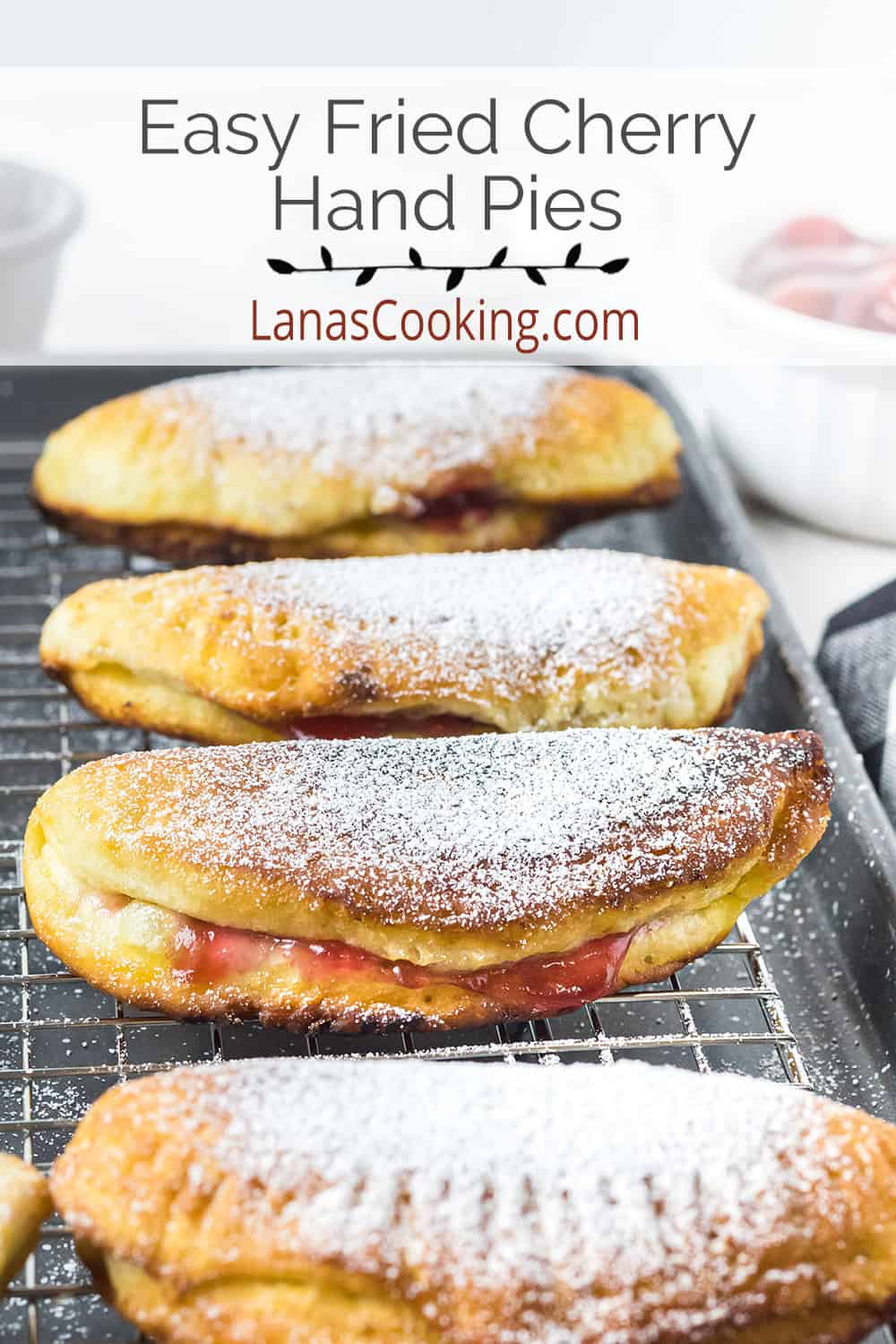 Easy Fried Cherry Hand Pies Recipe - Lana's Cooking