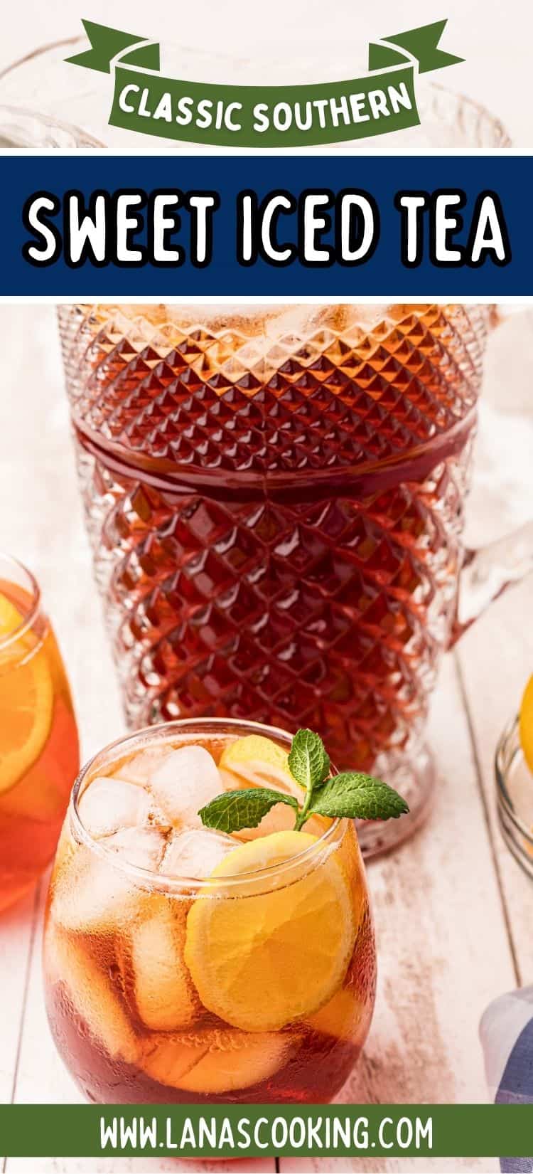 Southern Iced Sweet Tea Recipe - Lana’s Cooking