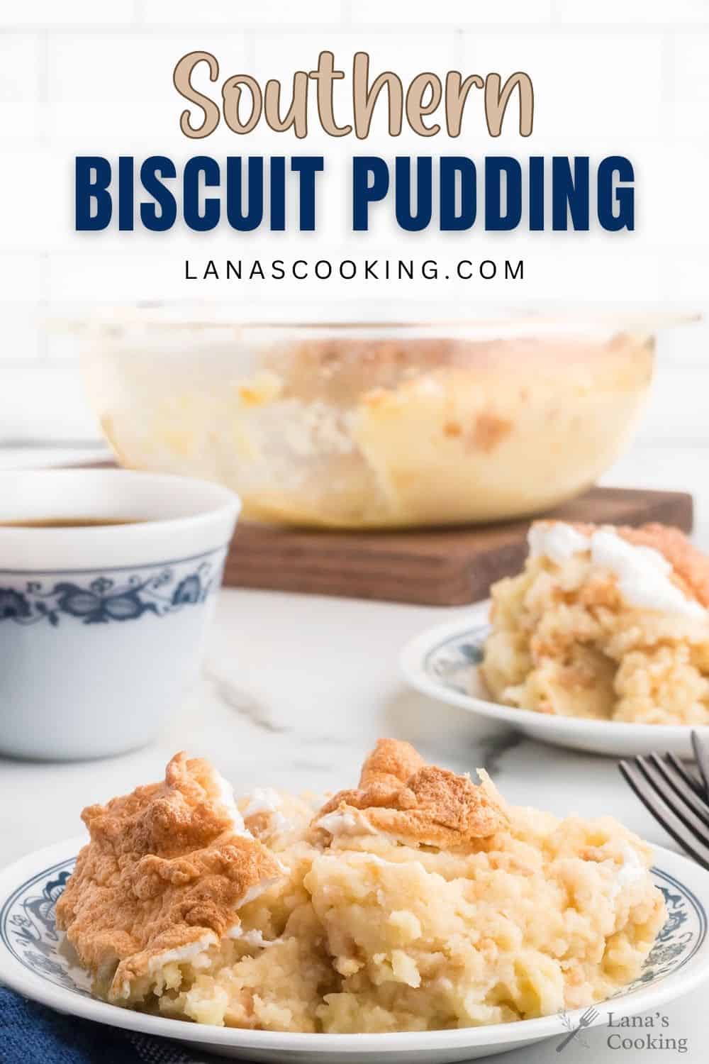 Biscuit Pudding Recipe - Lana’s Cooking