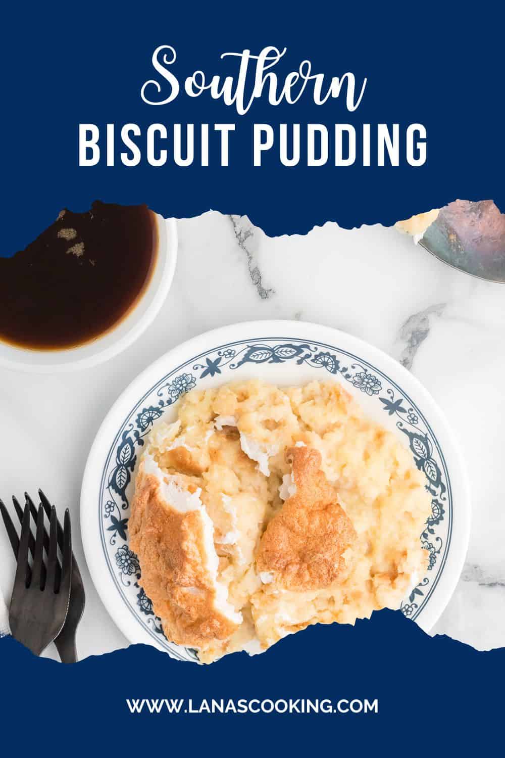 Biscuit Pudding Recipe - Lana’s Cooking