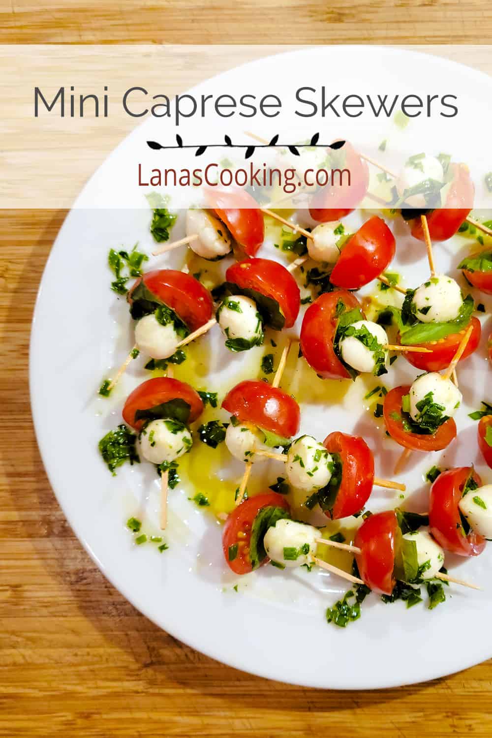 Mini Caprese Skewers Recipe - Lana’s Cooking