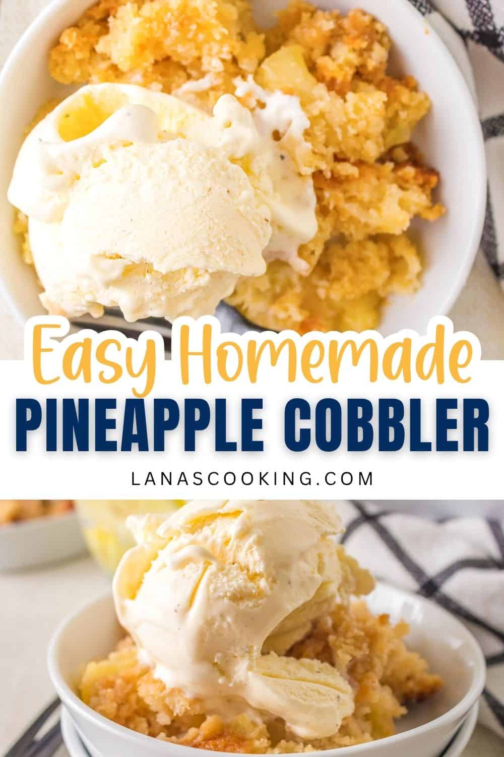 Easy Homemade Pineapple Cobbler Recipe - Lana's Cooking