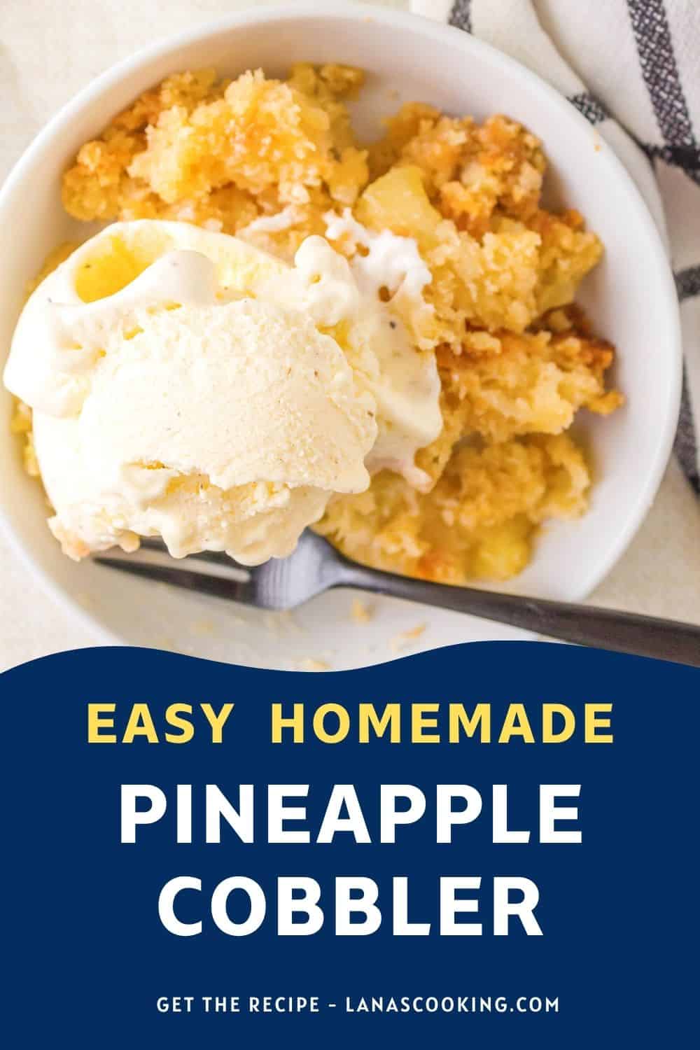Easy Homemade Pineapple Cobbler Recipe - Lana's Cooking