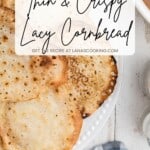 Thin and Crispy Lacy Cornbread Recipe - Lana's Cooking