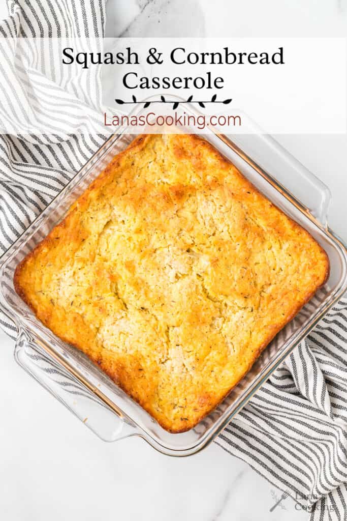 Squash and Cornbread Casserole Recipe - Lana’s Cooking