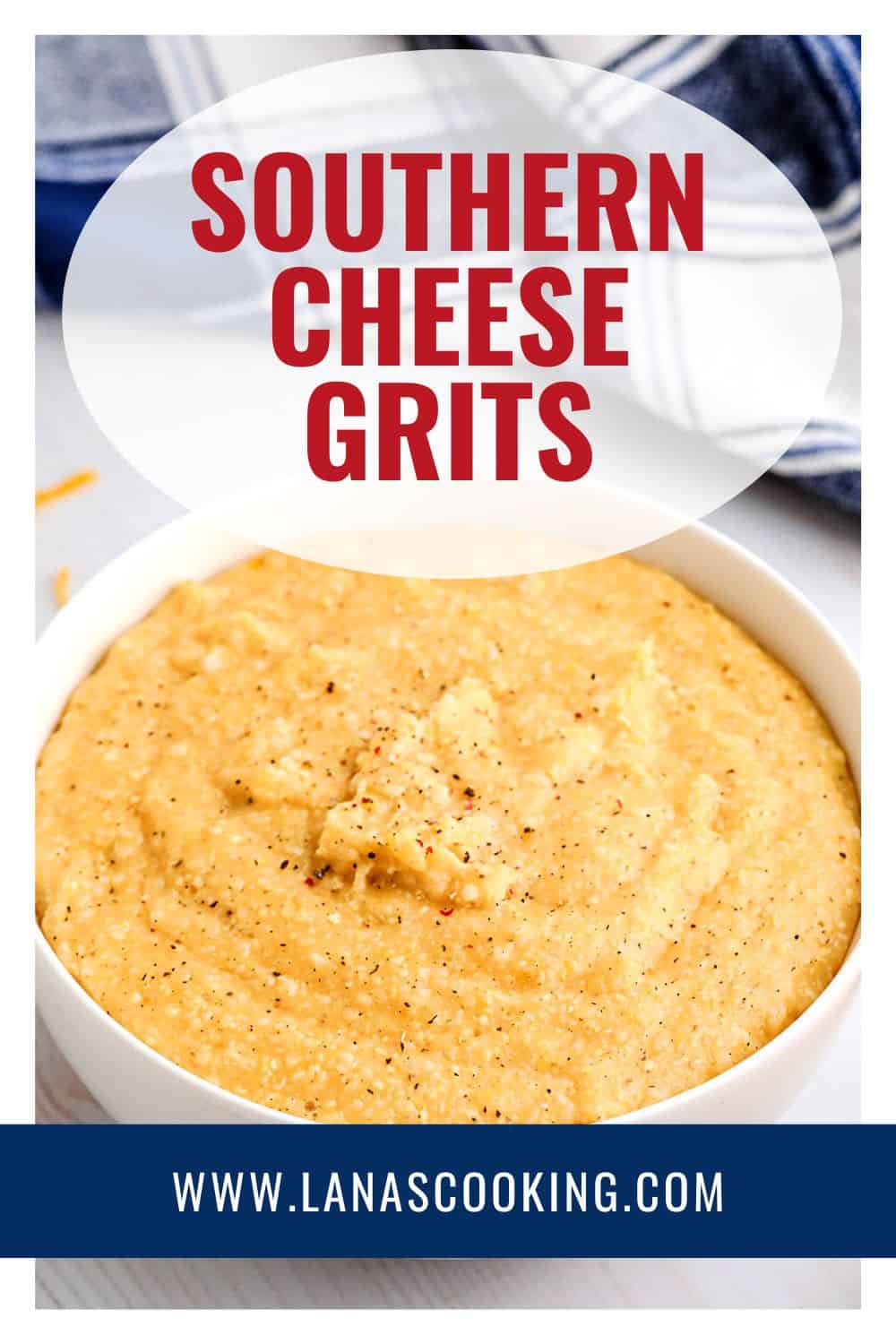 The Best Southern Cheese Grits - Lana’s Cooking