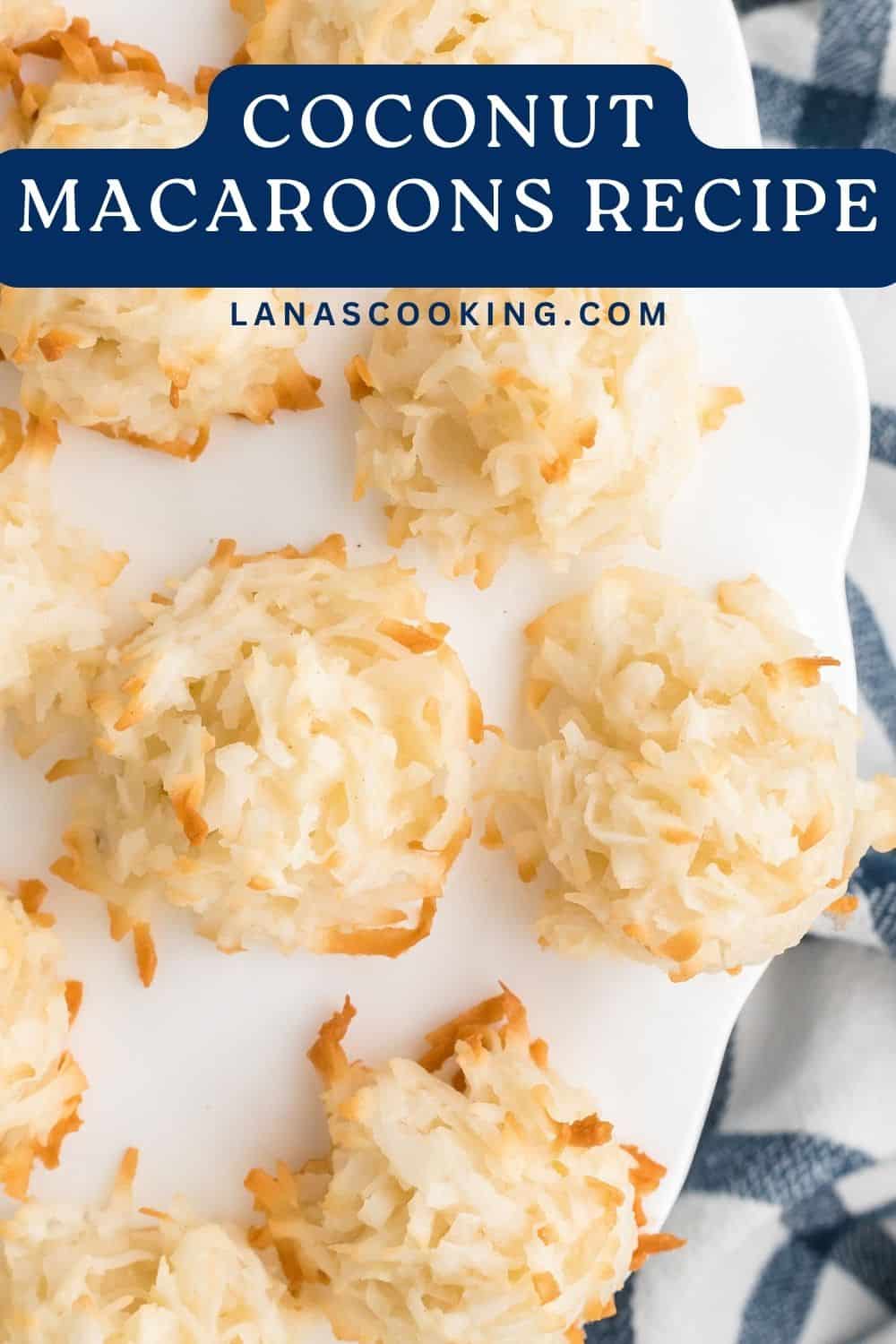 Coconut Macaroons - Lana's Cooking