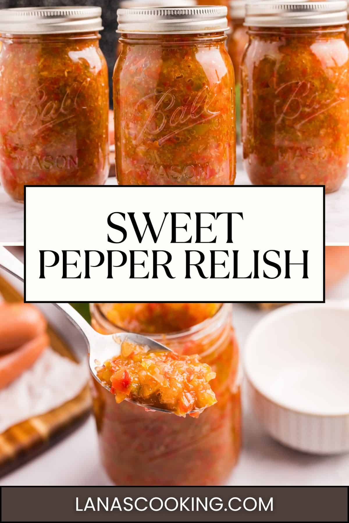 Homemade Sweet Pepper Relish Canning Recipe - Lana's Cooking