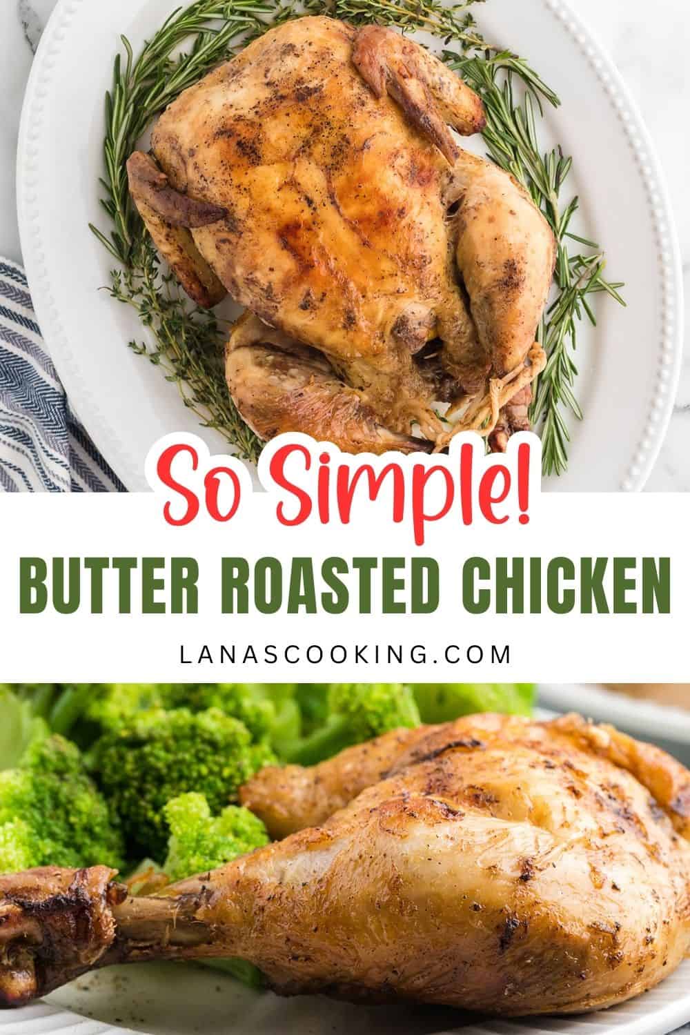 Butter Roasted Chicken Recipe - Lana’s Cooking