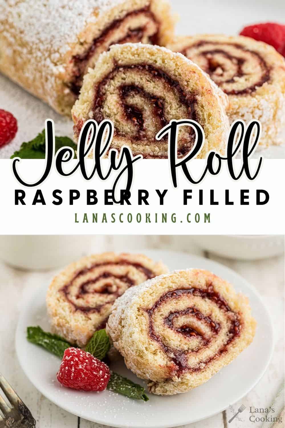 Raspberry Filled Jelly Roll Recipe - Lana’s Cooking