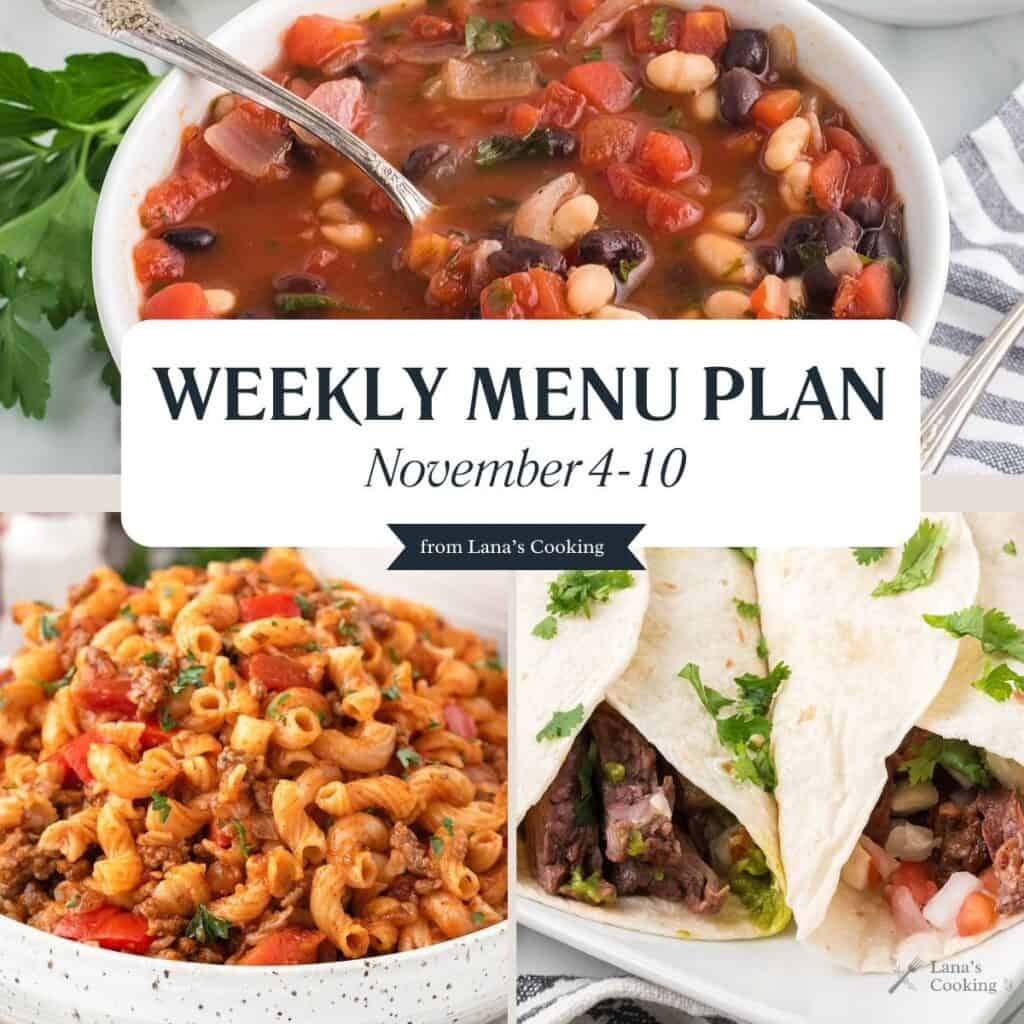 Weekly Menu Plan for November 4-10 - Lana's Cooking