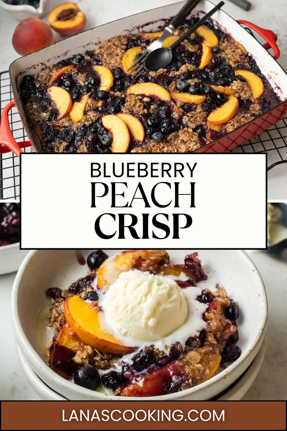 Blueberry Peach Crisp Recipe - Lana's Cooking