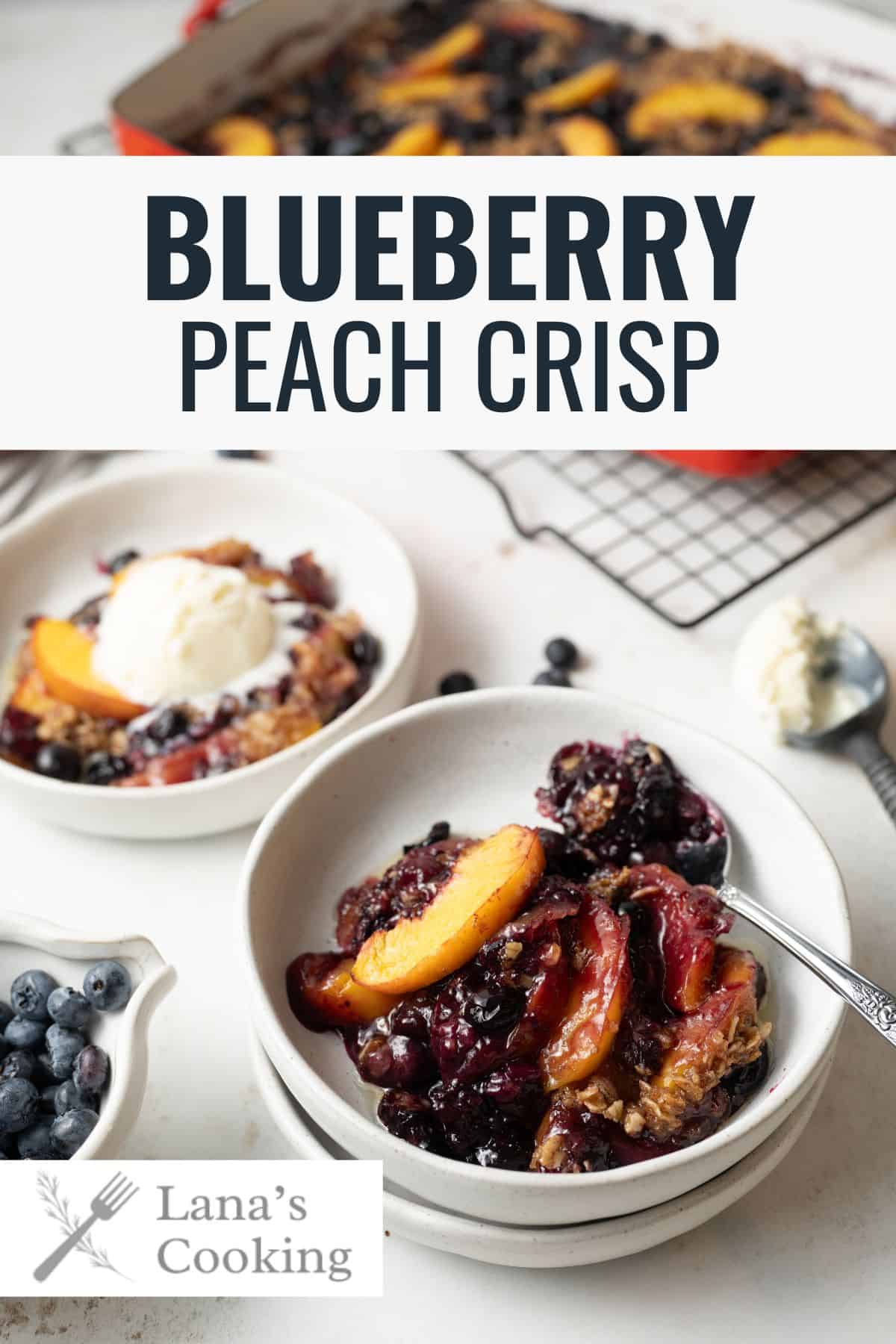 Blueberry Peach Crisp Recipe - Lana's Cooking