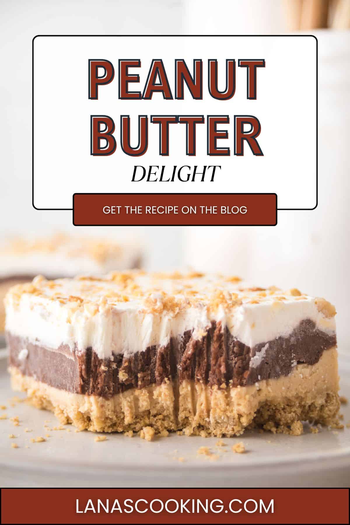 Peanut Butter Delight Recipe - Lana's Cooking